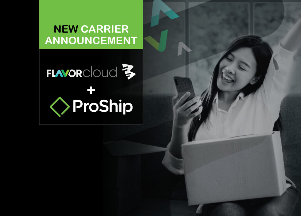 ProShip Partners with FlavorCloud to Power Its International Shipping Solution